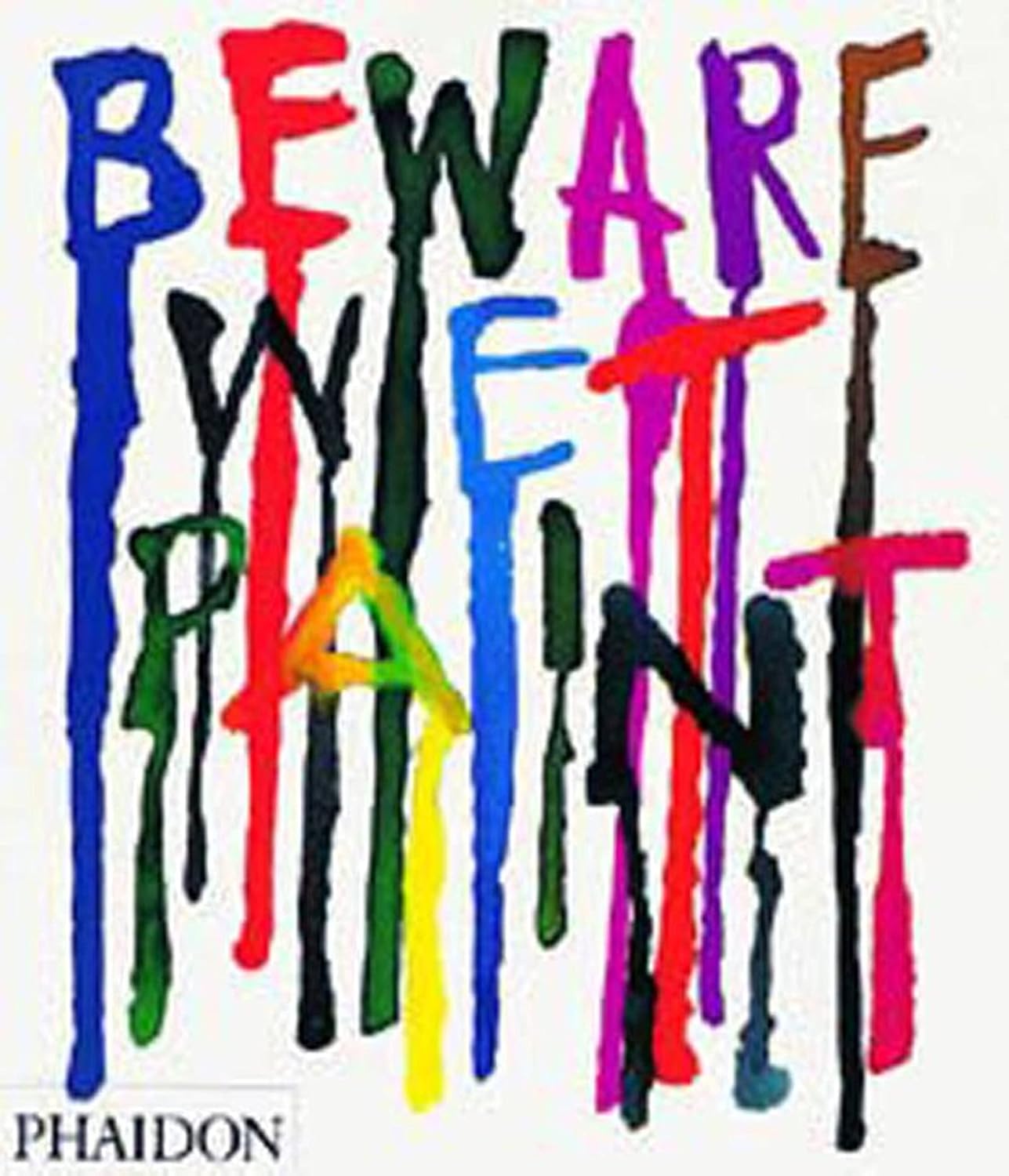 Beware Wet Paint: Designs by Alan Fletcher: Amazon.co.uk: Fletcher ...