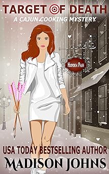 Amazon.com: Target of Death, cozy mystery: A Cajun Cooking Mystery eBook : Johns, Madison ...
