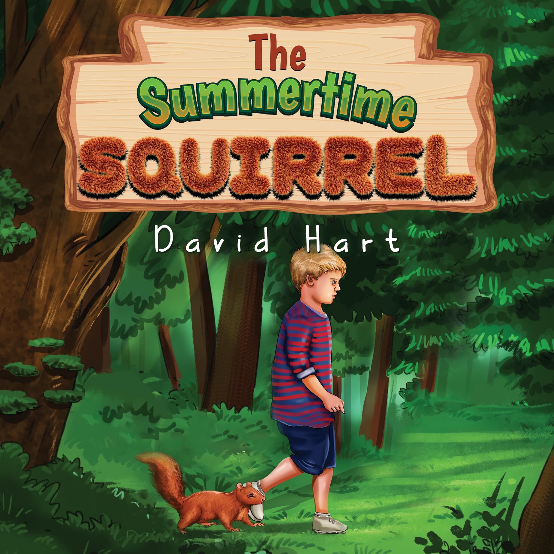 The Summertime Squirrel: David Hart: 9781838756390: Amazon.com: Books