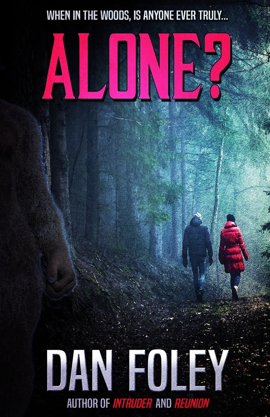 Alone?: Foley, Dan: 9781950565474: Amazon.com: Books