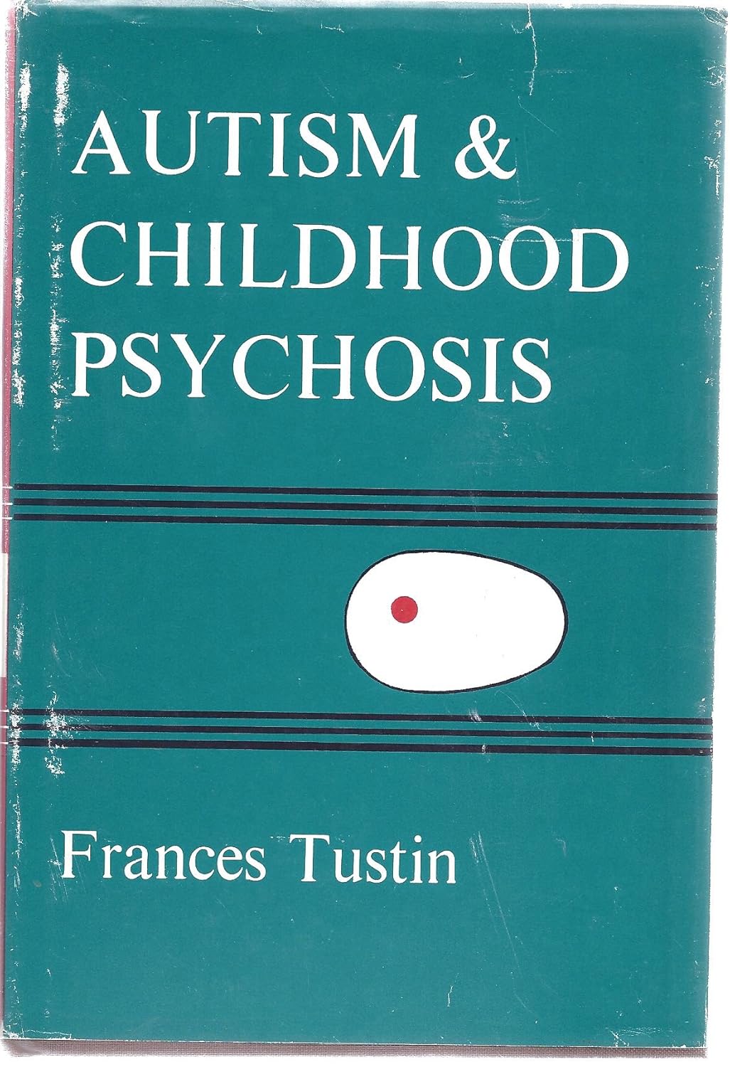 Autism and childhood psychosis: Tustin, Frances: 9780876680551: Amazon ...