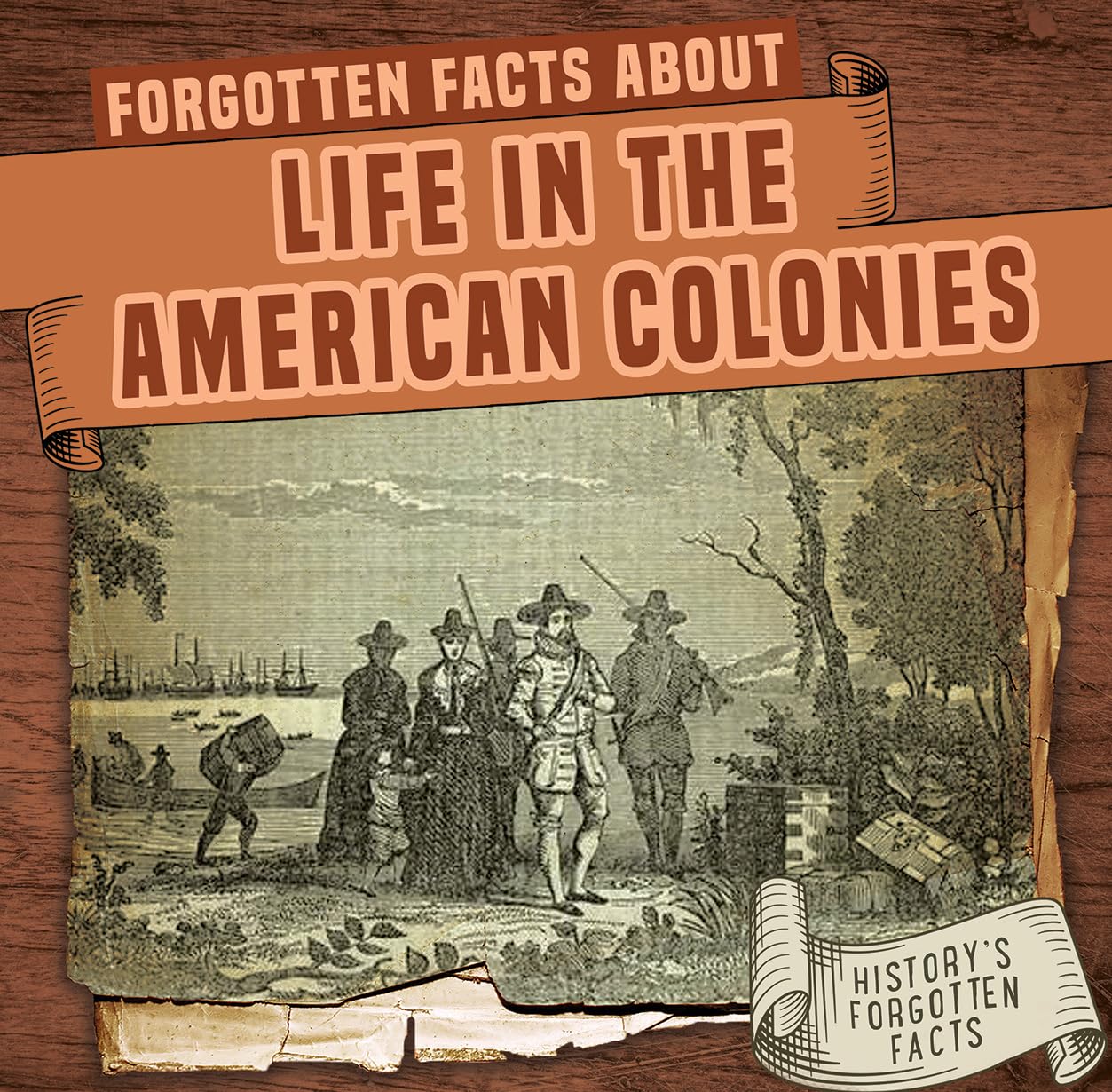 Forgotten Facts About Life in the American Colonies (History's ...