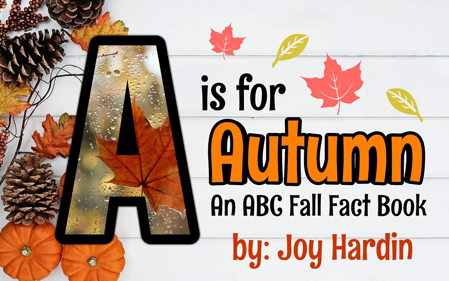 Amazon.com: A is for Autumn: An ABC Fall Fact Book (ABC Fact Book 1 ...