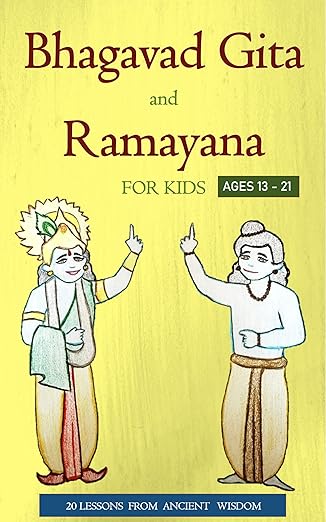 Amazon.com: Bhagavad Gita and Ramayana for Kids (AGES 13 – 21) : 20 Lessons from Ancient Wisdom ...