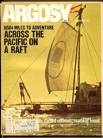 Argosy 11/1971-Popular-Pacific Raft Crossing-exploitation-pulp fiction ...