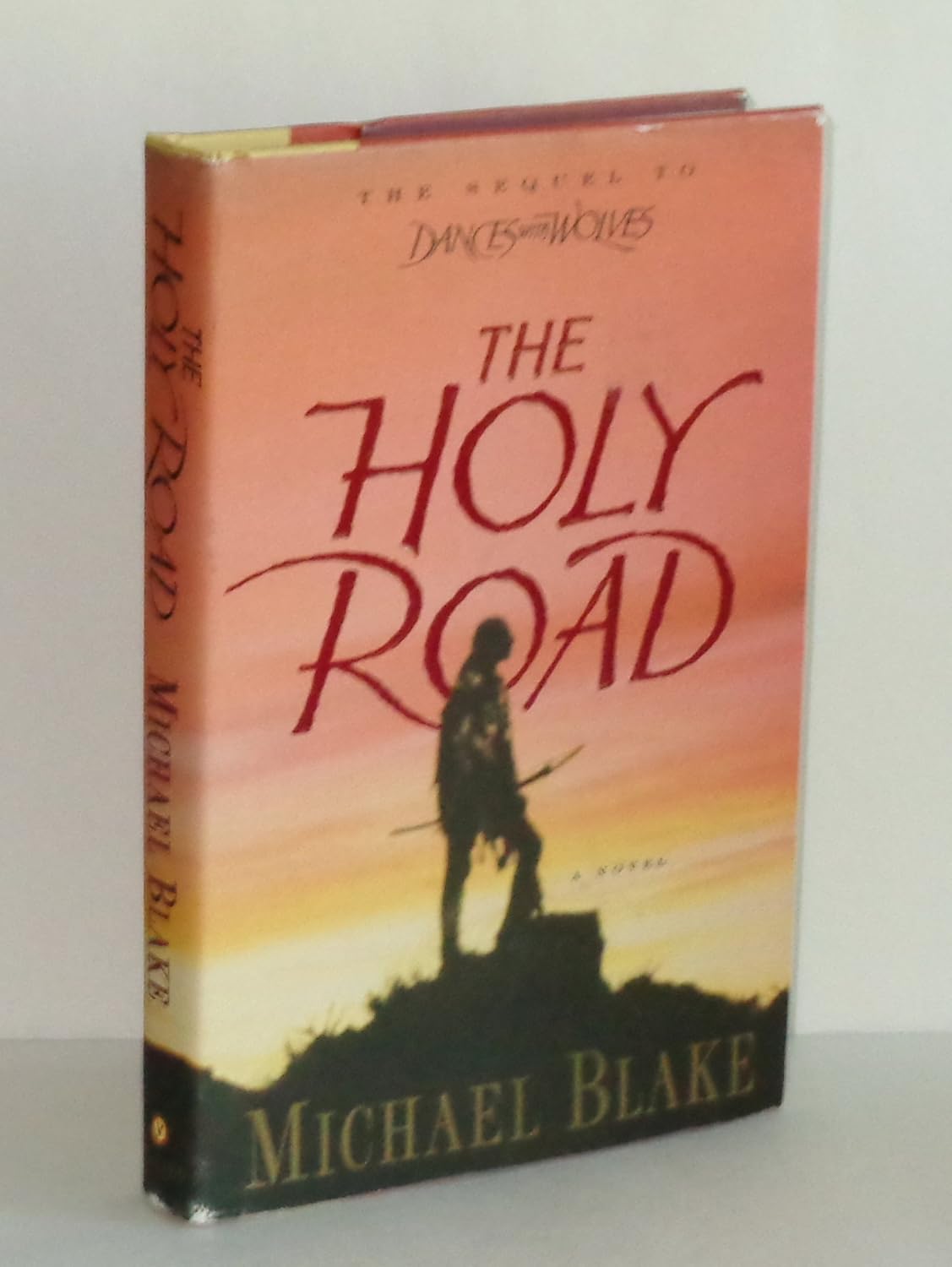 The Holy Road: A Novel: Blake, Michael: 9780679448662: Amazon.com: Books