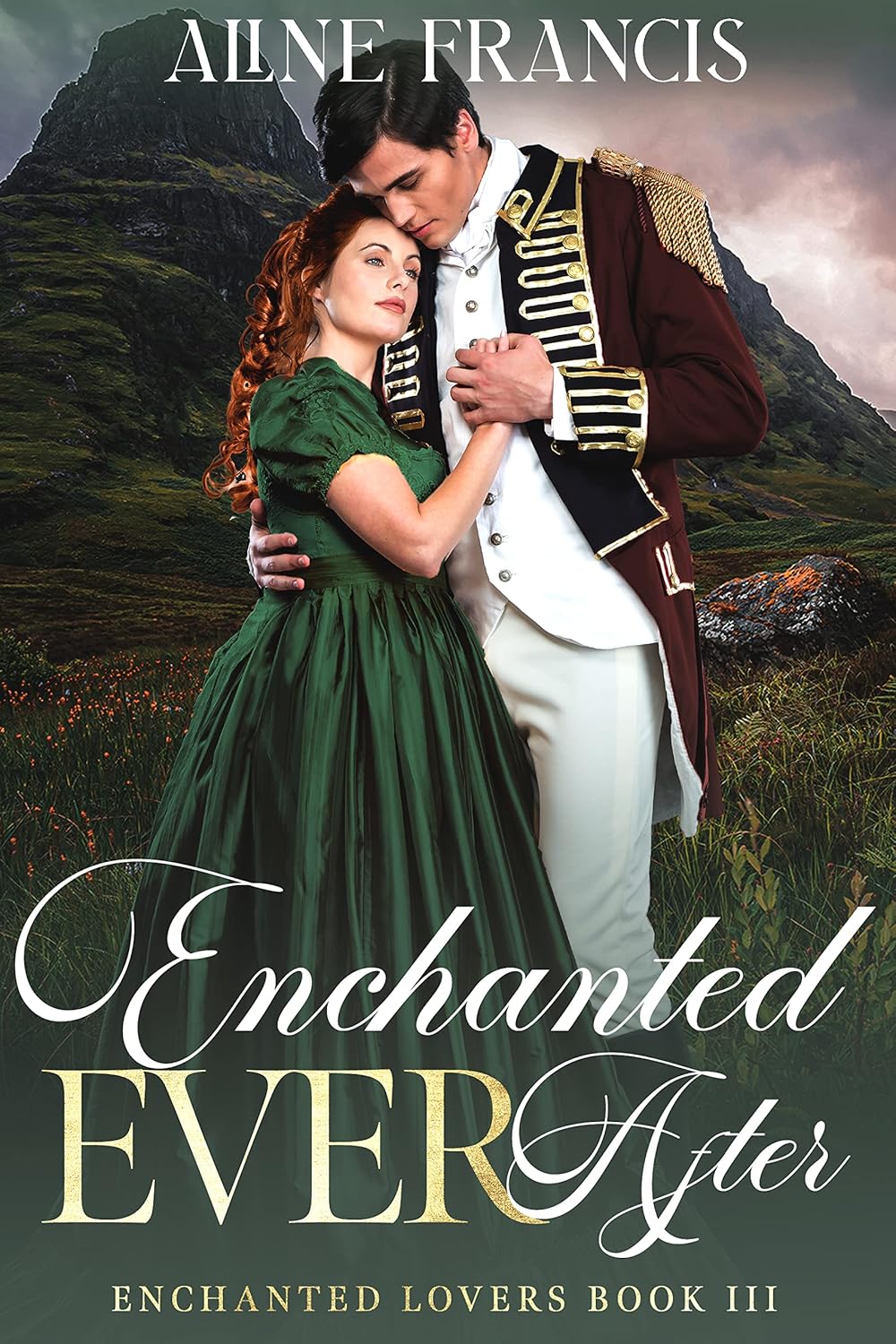 Enchanted Ever After: A Highlander Romance (The Enchanted Lovers Series Book 3) eBook : Francis ...