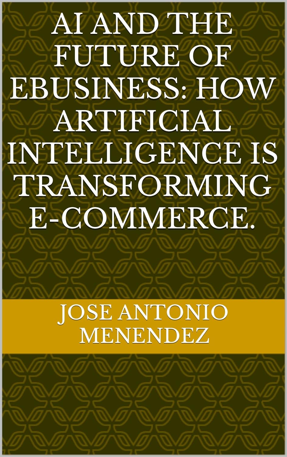Amazon.com: AI and the future of eBusiness: How Artificial Intelligence ...