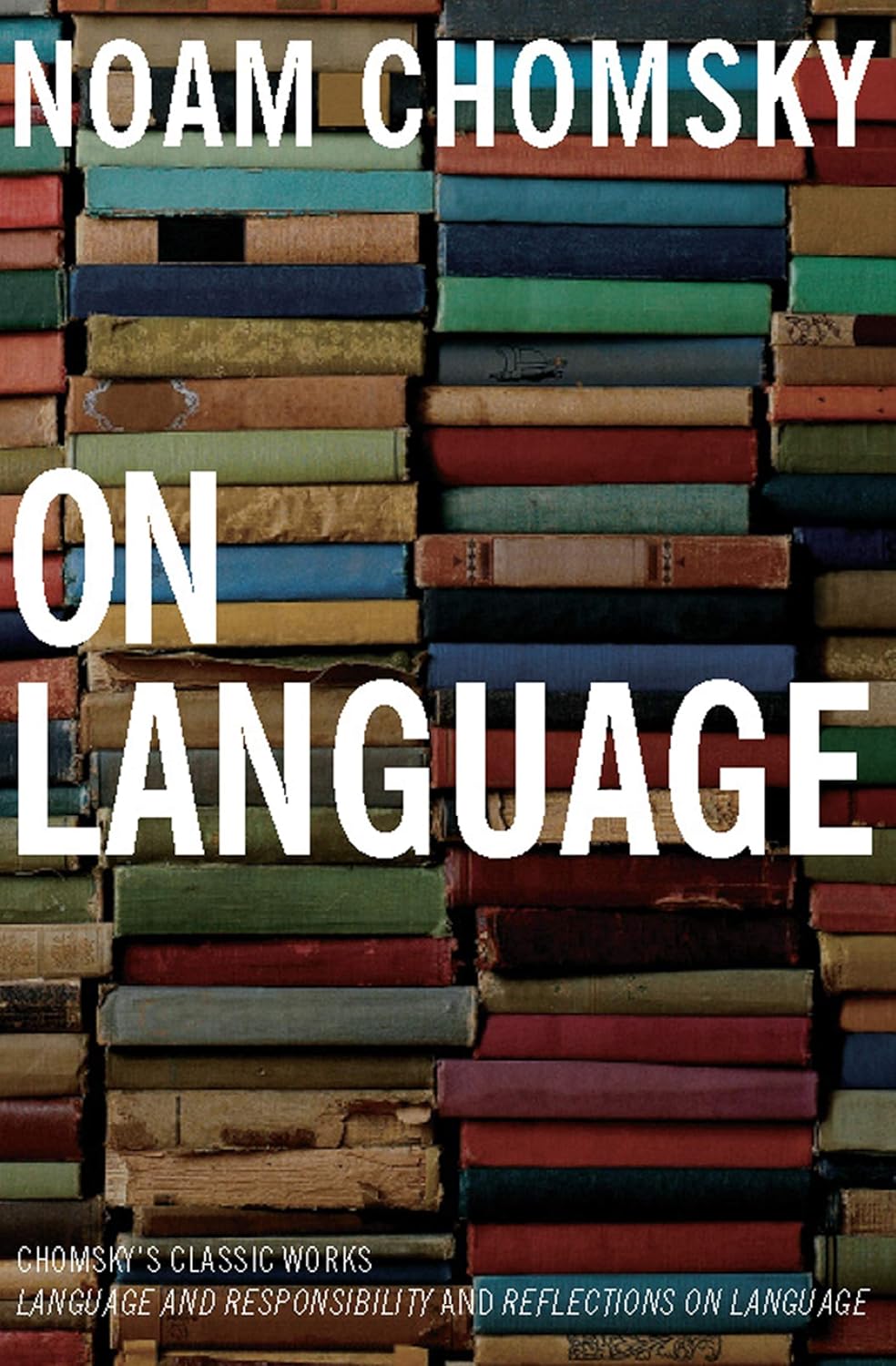 Amazon.com: On Language: Chomsky's Classic Works: Language and ...