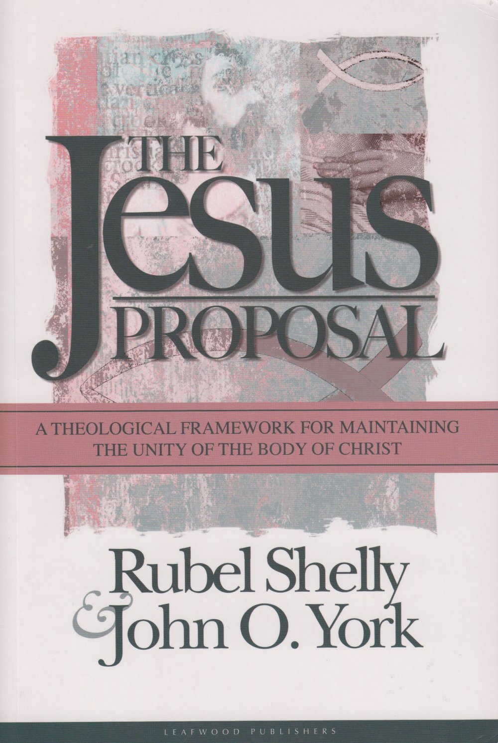 The Jesus Proposal: A Theological Framework for Maintaining the Unity ...