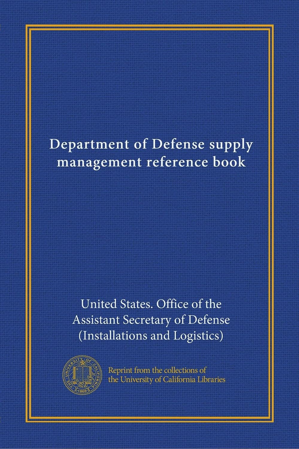 Department of Defense supply management reference book (Vol-1): United ...
