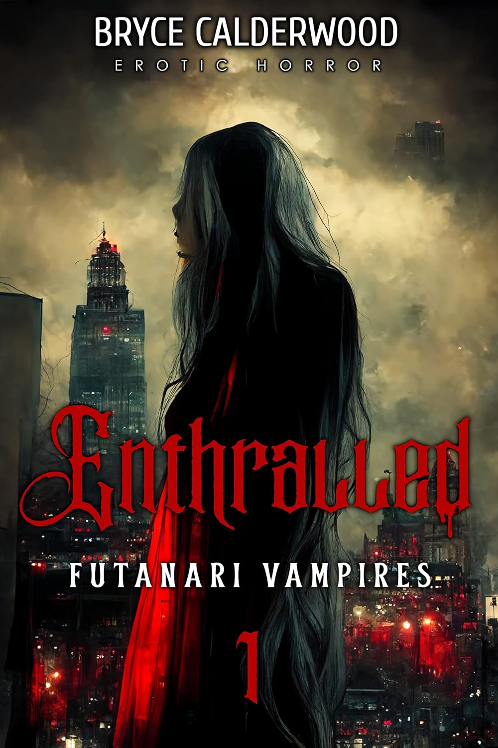 Enthralled: A Futanari Vampire Erotic Romance (Futanari Vampires Book 1 ...