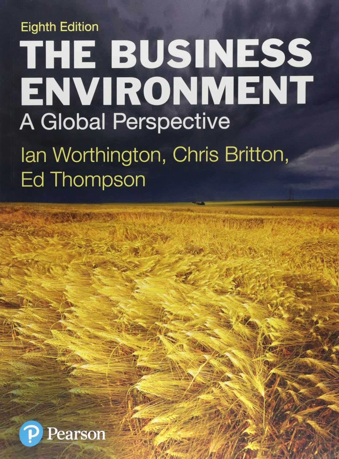 The Business Environment: A Global Perspective : Worthington, Ian ...