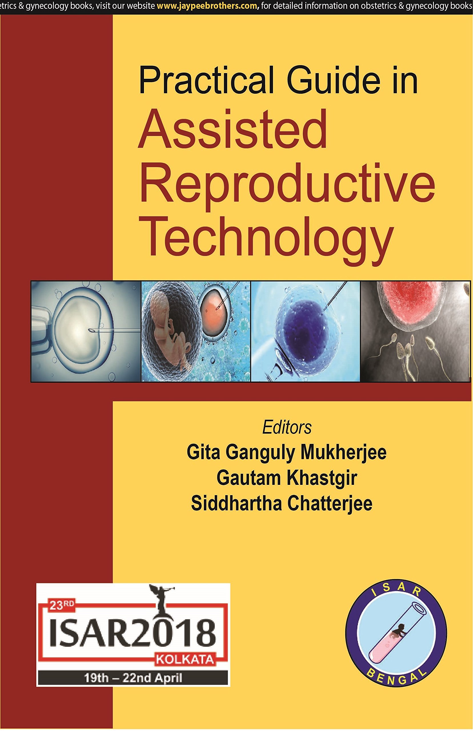 Practical Guide in Assisted Reproductive Technology: 9789352704835 ...
