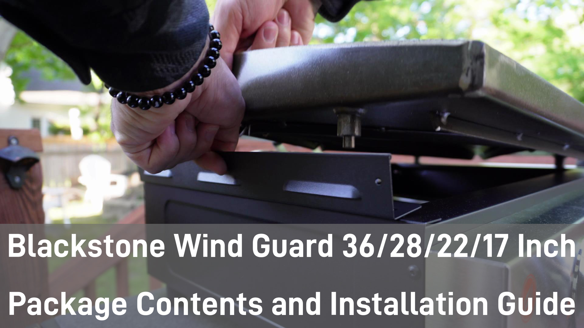 Watch Blackstone Wind Guard 36/28/22/17 Inch Installation Guide on ...