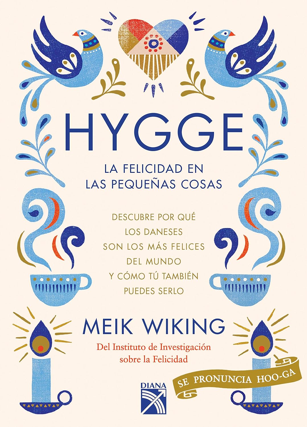 Hygge/ The Little Book of Hygge: La felicidad en las pequeñas cosas ...