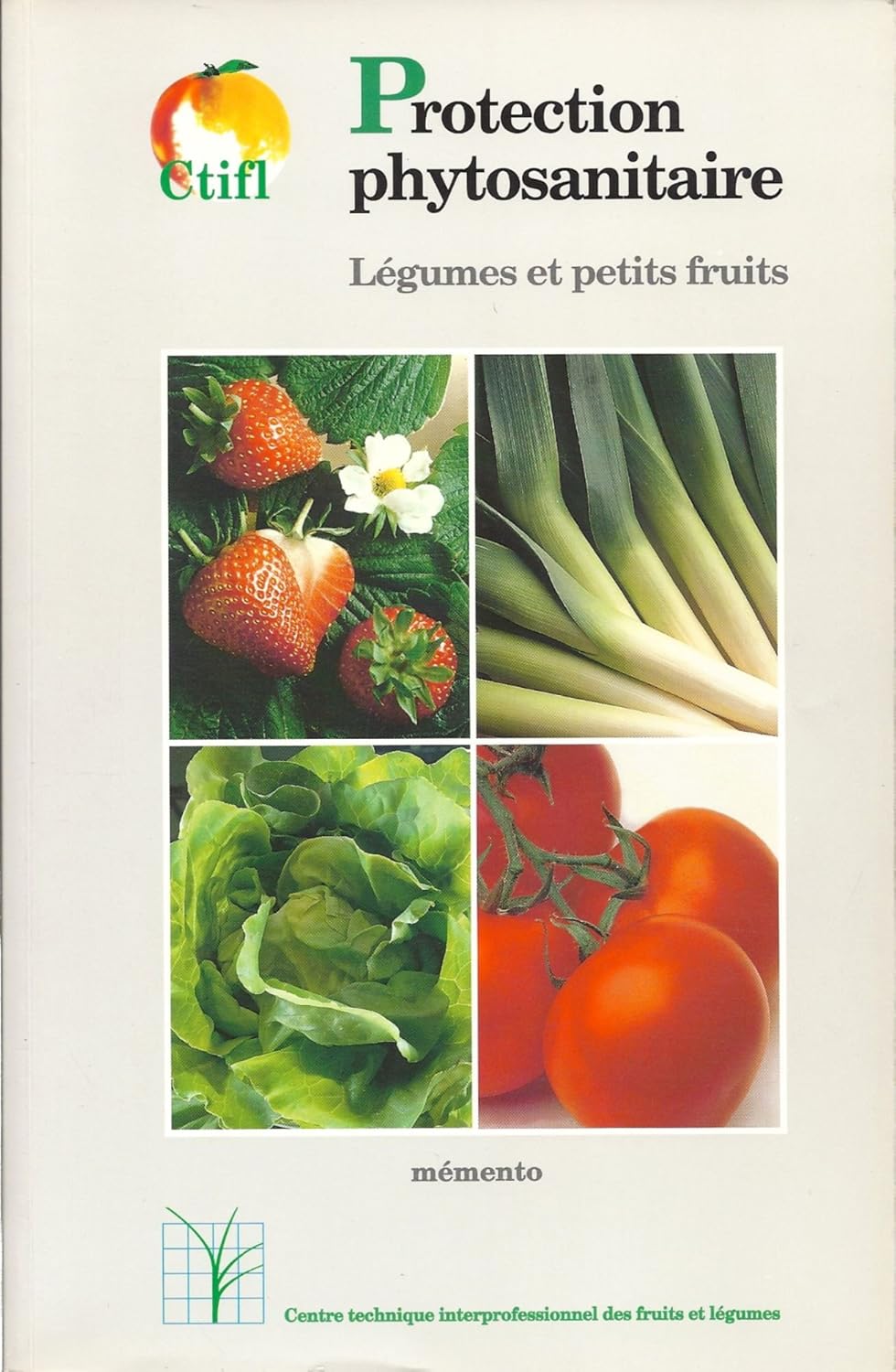 Amazon.com: La protection phytosanitaire des légumes et petits fruits ...