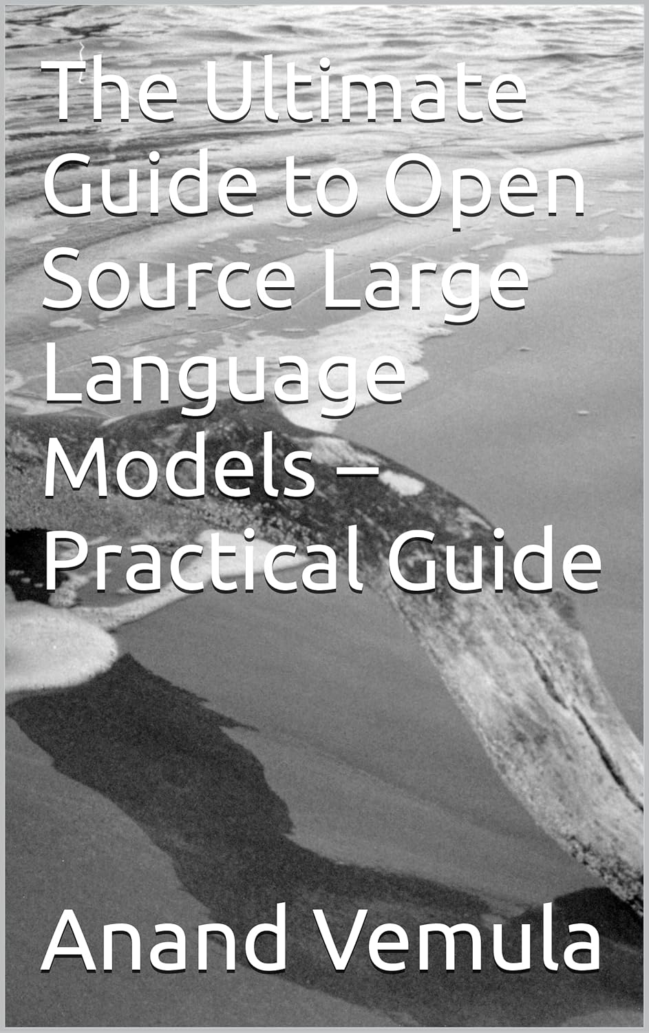 Amazon.com: The Ultimate Guide to Open Source Large Language Models ...