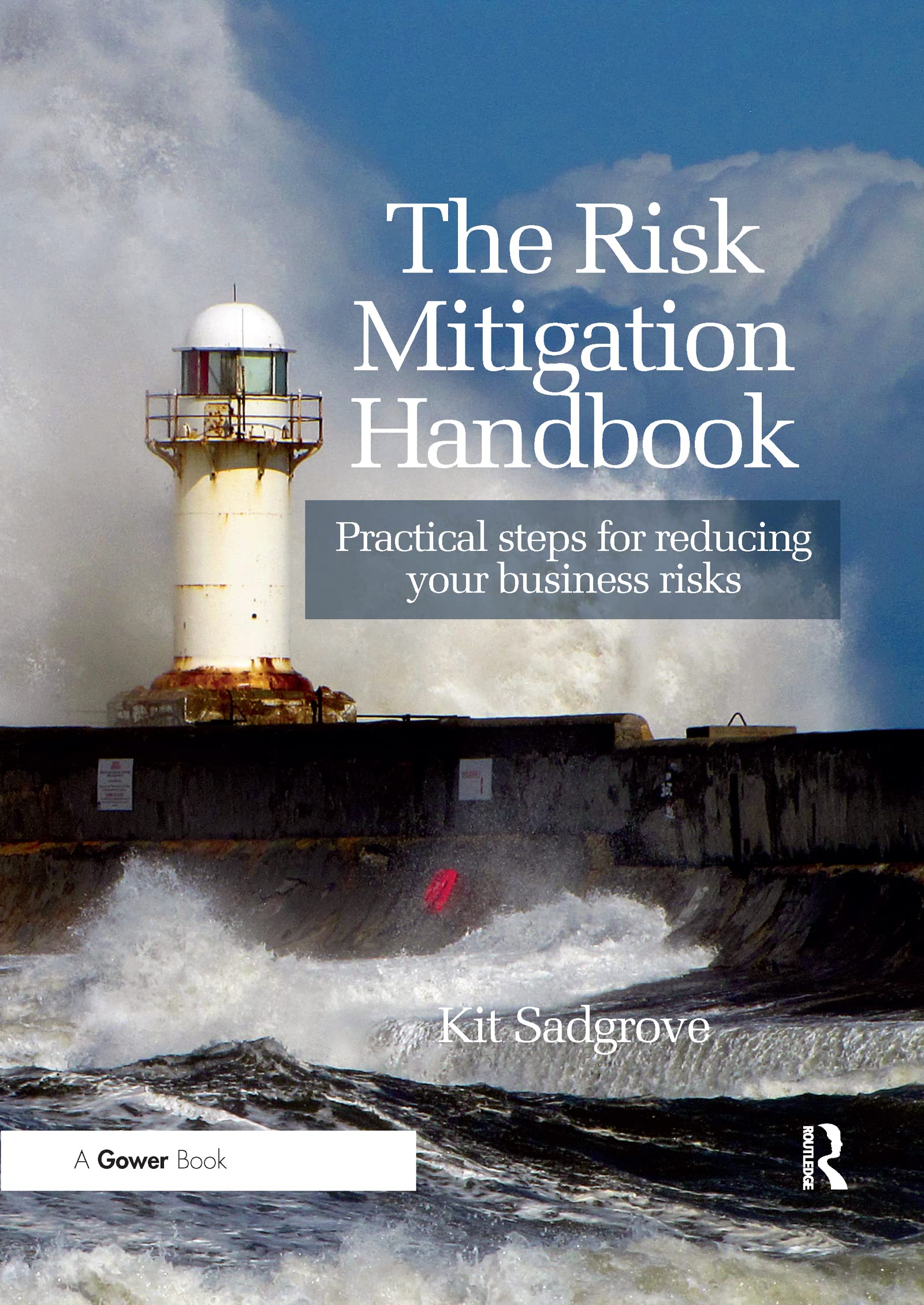Amazon.com: The Risk Mitigation Handbook: 9780367605971: Sadgrove, Kit ...