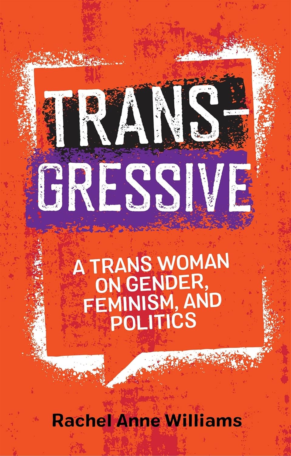 Amazon.com: Transgressive: A Trans Woman On Gender, Feminism, and ...