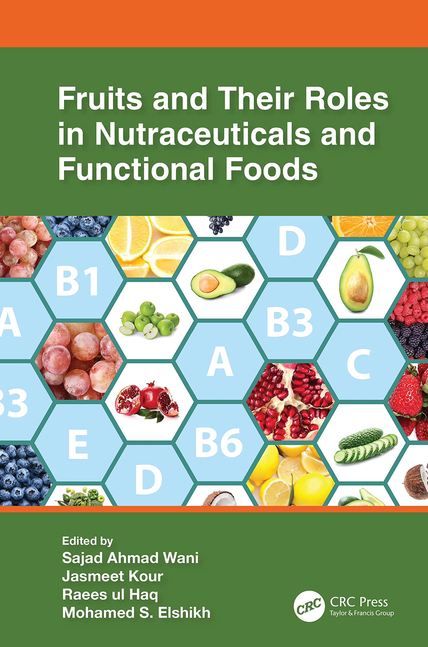 Fruits and Their Roles in Nutraceuticals and Functional Foods ...