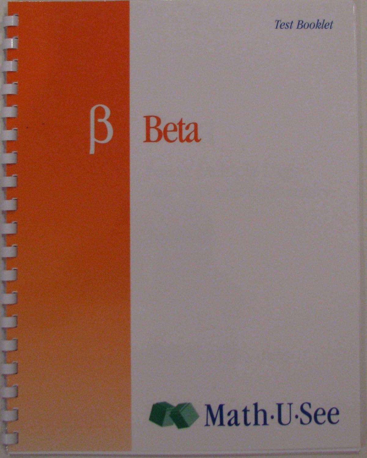 Beta: Test Booklet (Math-U-See): Steven P. Demme: Amazon.com: Books