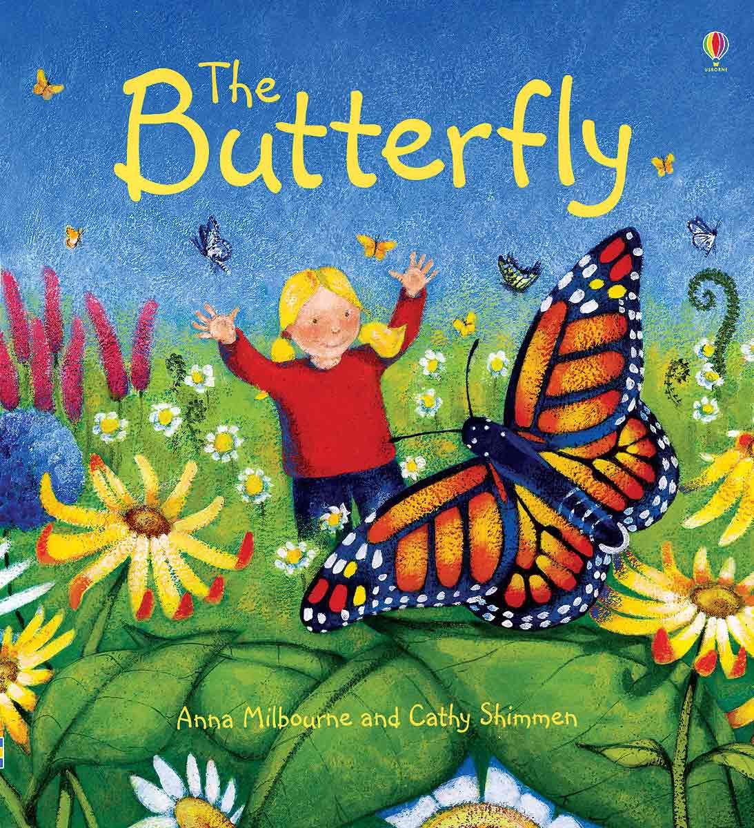 The Butterfly (Picture Books): Anna Milbourne and Cathy Shimmen ...