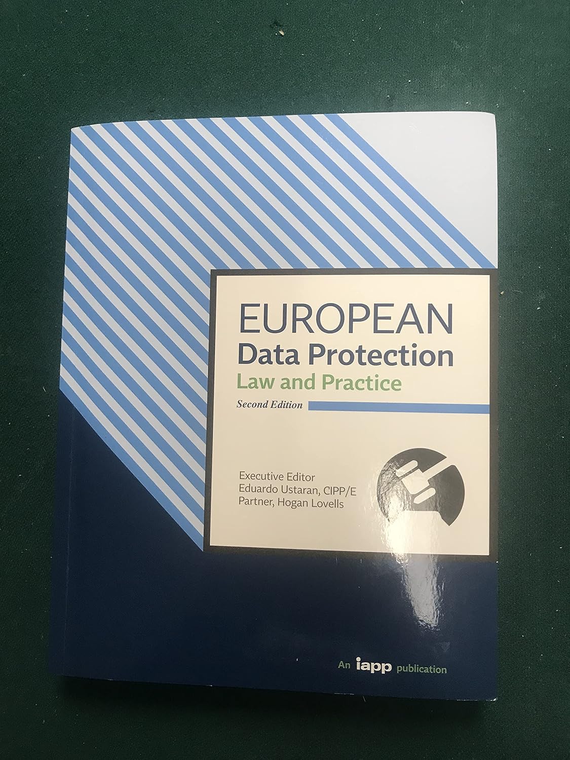European Data Protection: Law and Practice, Second Edition ...