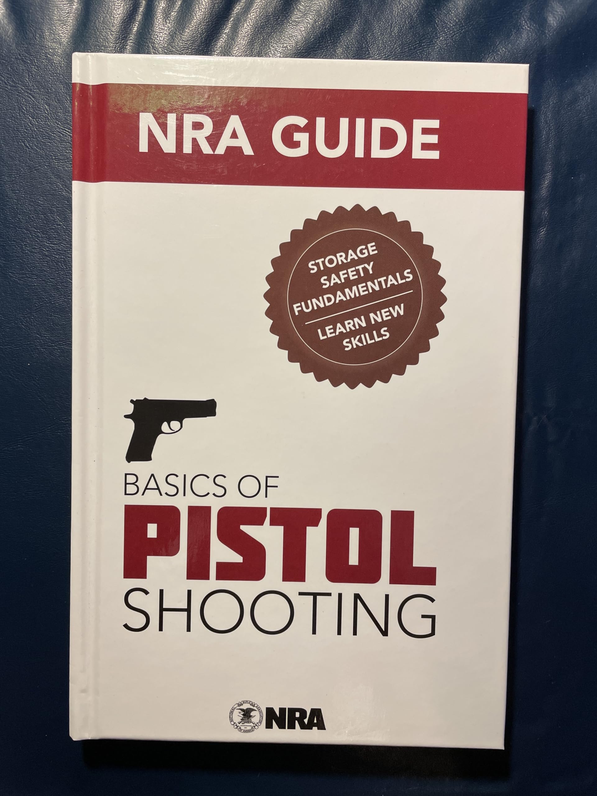 NRA Guide Basics of Pistol Shooting 3rd edition: 9780935998368: Amazon ...