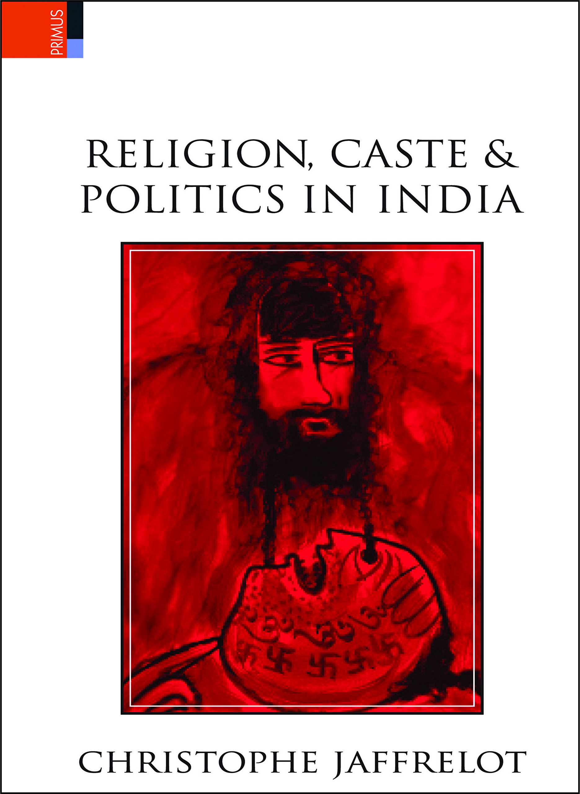 Buy Religion, Caste & Politics in India Book Online at Low Prices in ...