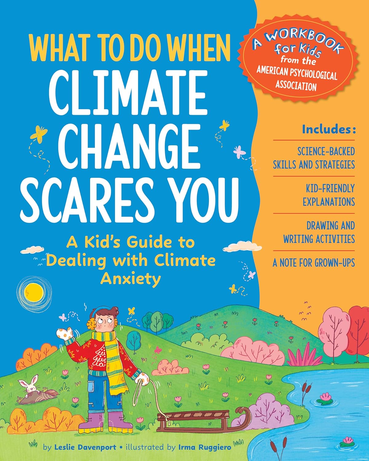 What to Do When Climate Change Scares You: A Kid's Guide to Dealing ...
