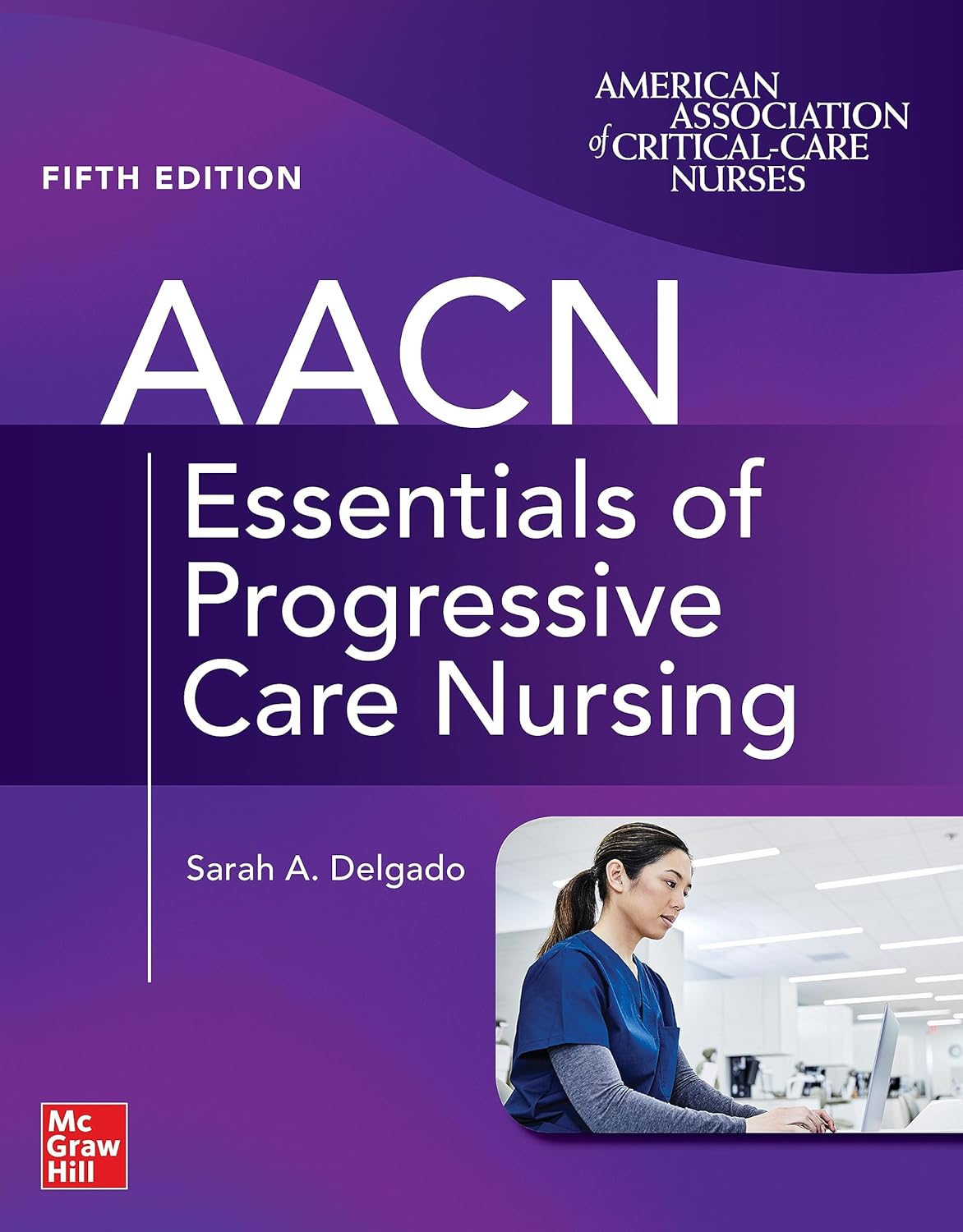 Amazon.com: AACN Essentials of Progressive Care Nursing, Fifth Edition ...