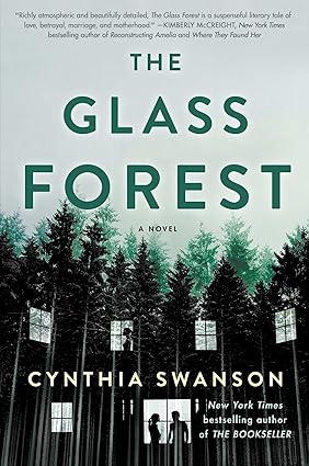 The Glass Forest: A Novel: Swanson, Cynthia: 9781501172090: Amazon.com: Books
