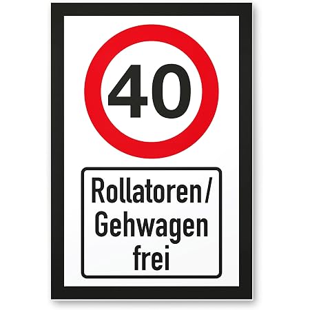 DankeDir! 40 Jahre (Knackig) Kunststoff Schild - Ortssschild Geschenk ...