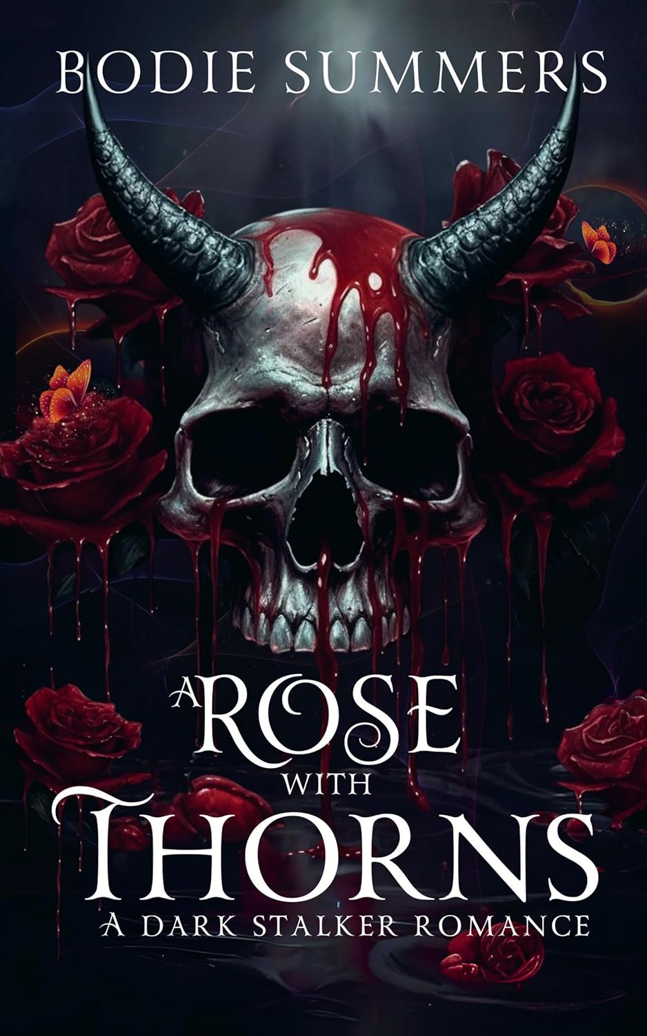 Amazon.com: A Rose with Thorns: A dark stalker romance eBook : Summers, Bodie : Kindle Store