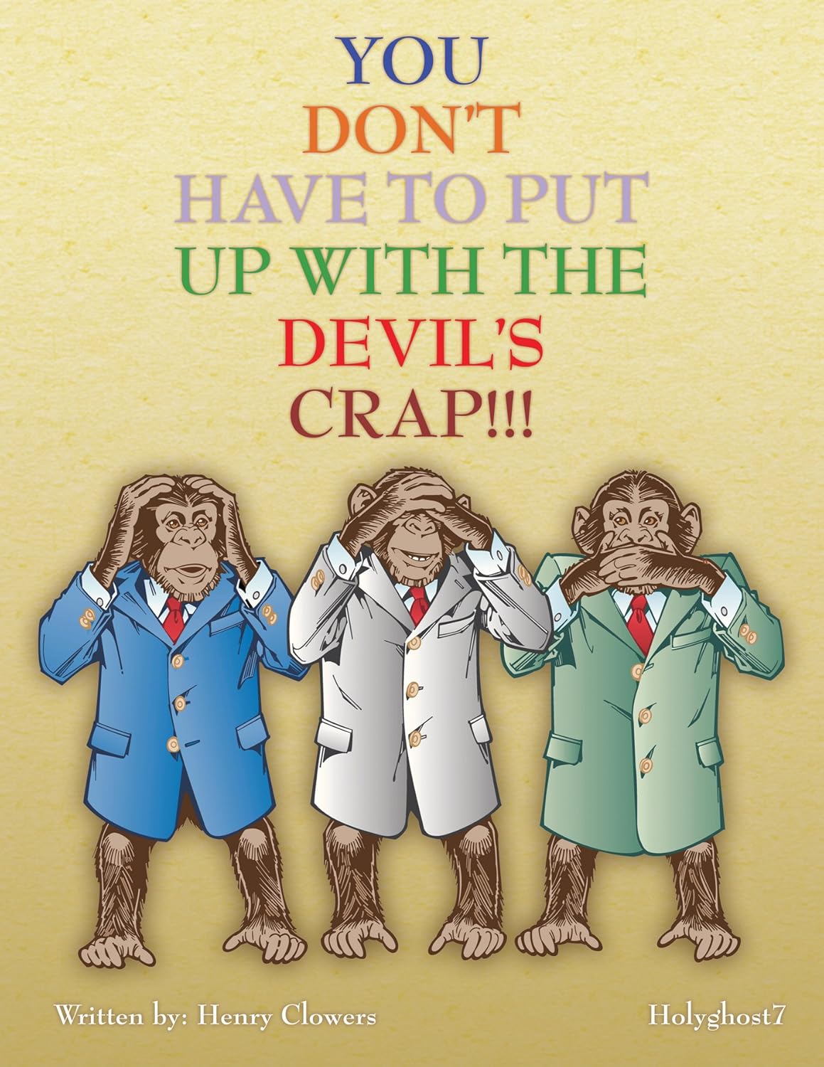 You Don't Have to Put up with the Devil"S Crap!!! - Kindle edition by ...