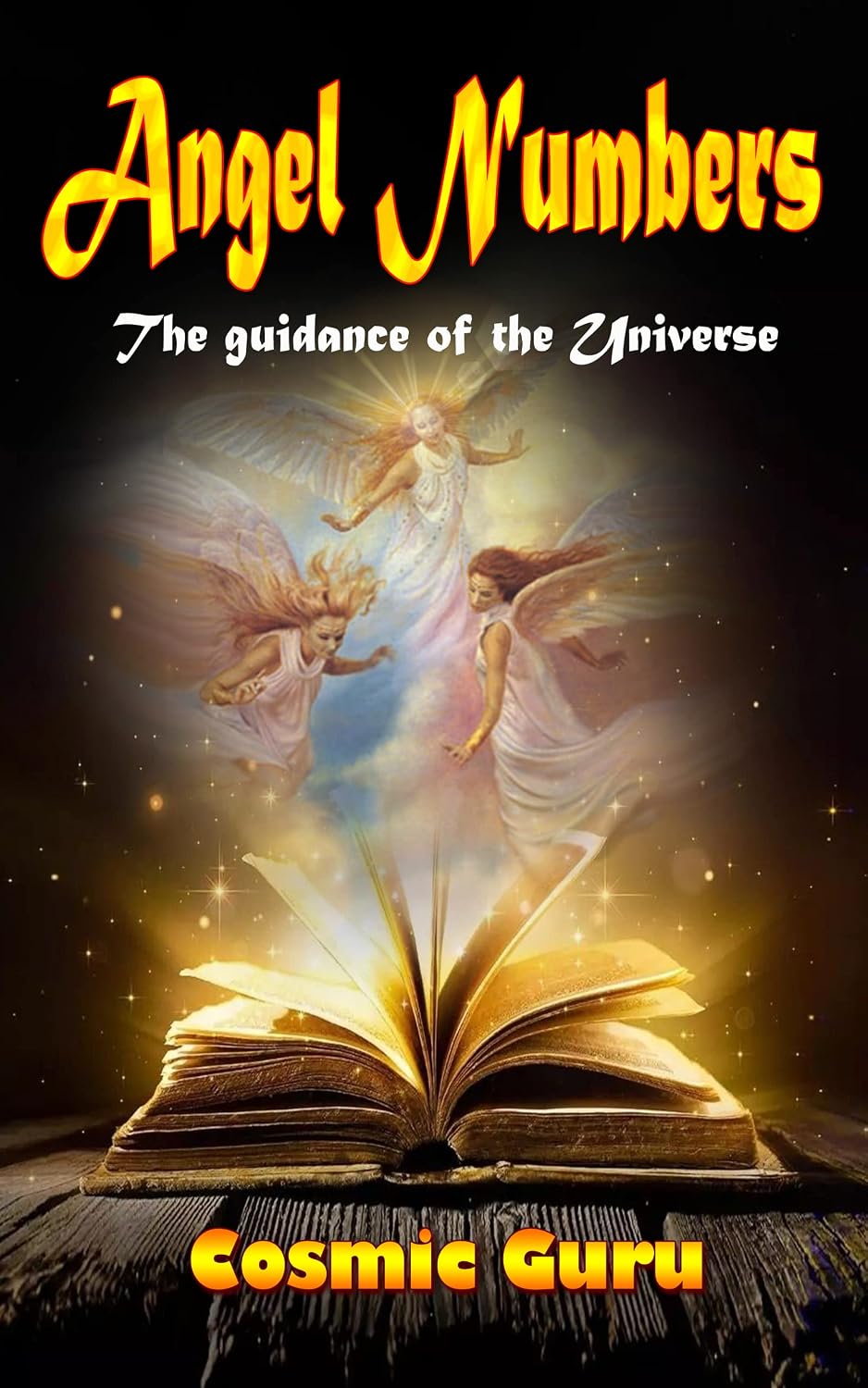 Angel Numbers: The guidance of the Universe eBook : Guru, Cosmic ...