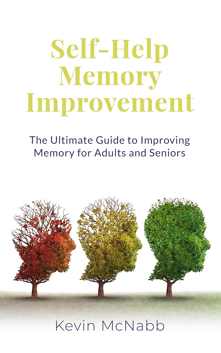 Amazon.com: Self-Help Memory Improvement: The Ultimate Guide to ...