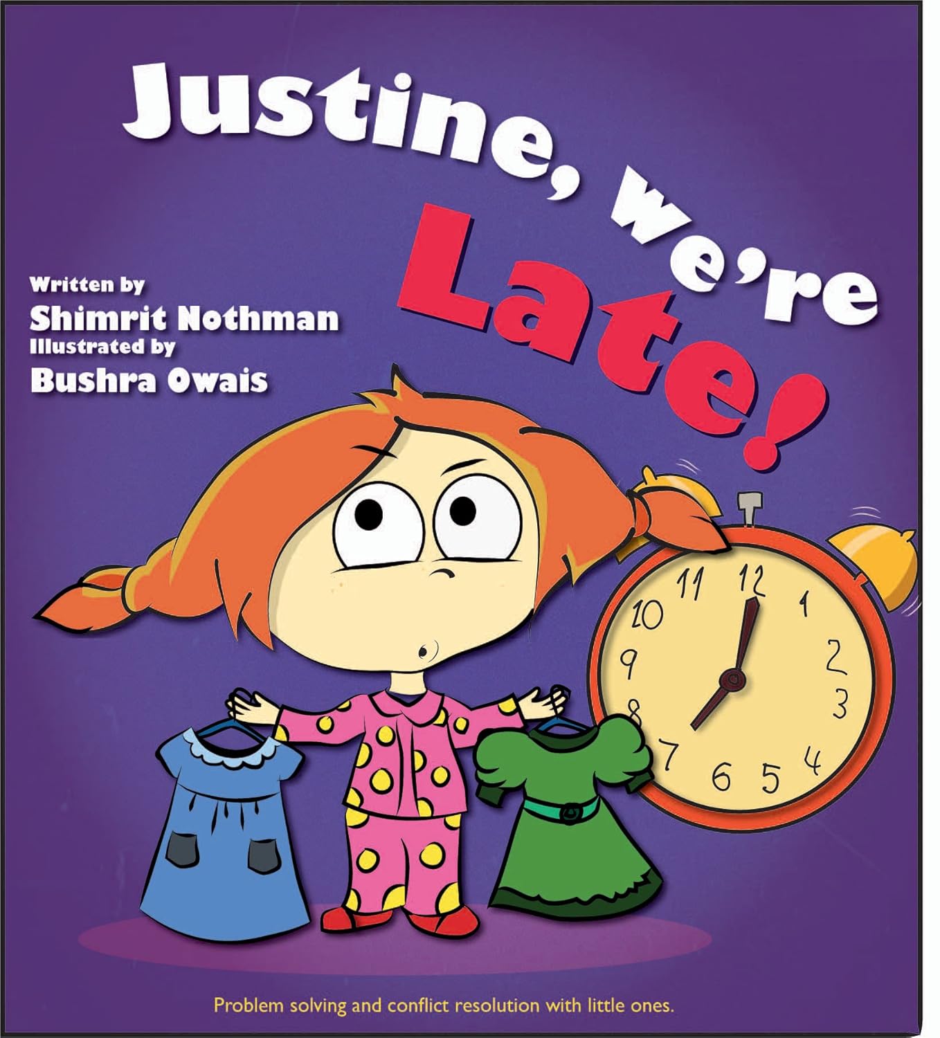 Children's book: Justine, we're late!: Teaching conflict management to ...