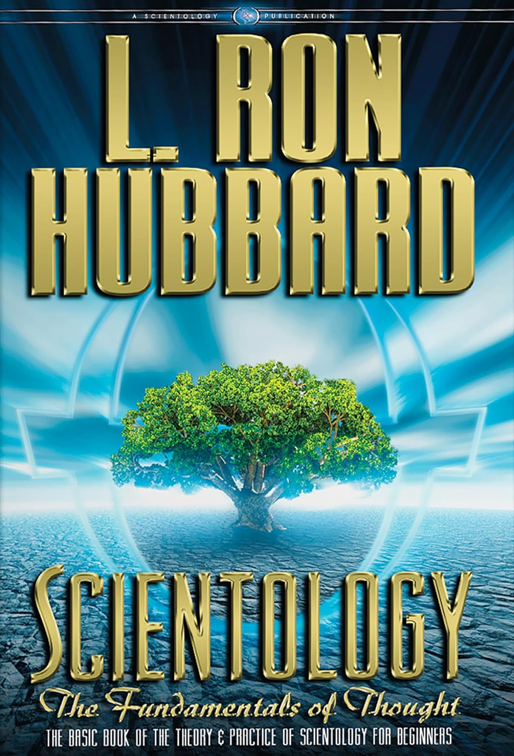 Scientology: The Fundamentals of Thought: L. Ron Hubbard: 9781403144195 ...