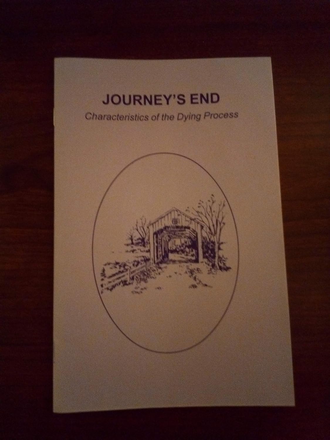 Journey's End: Characteristics of the Dying Process: Amazon.com: Books