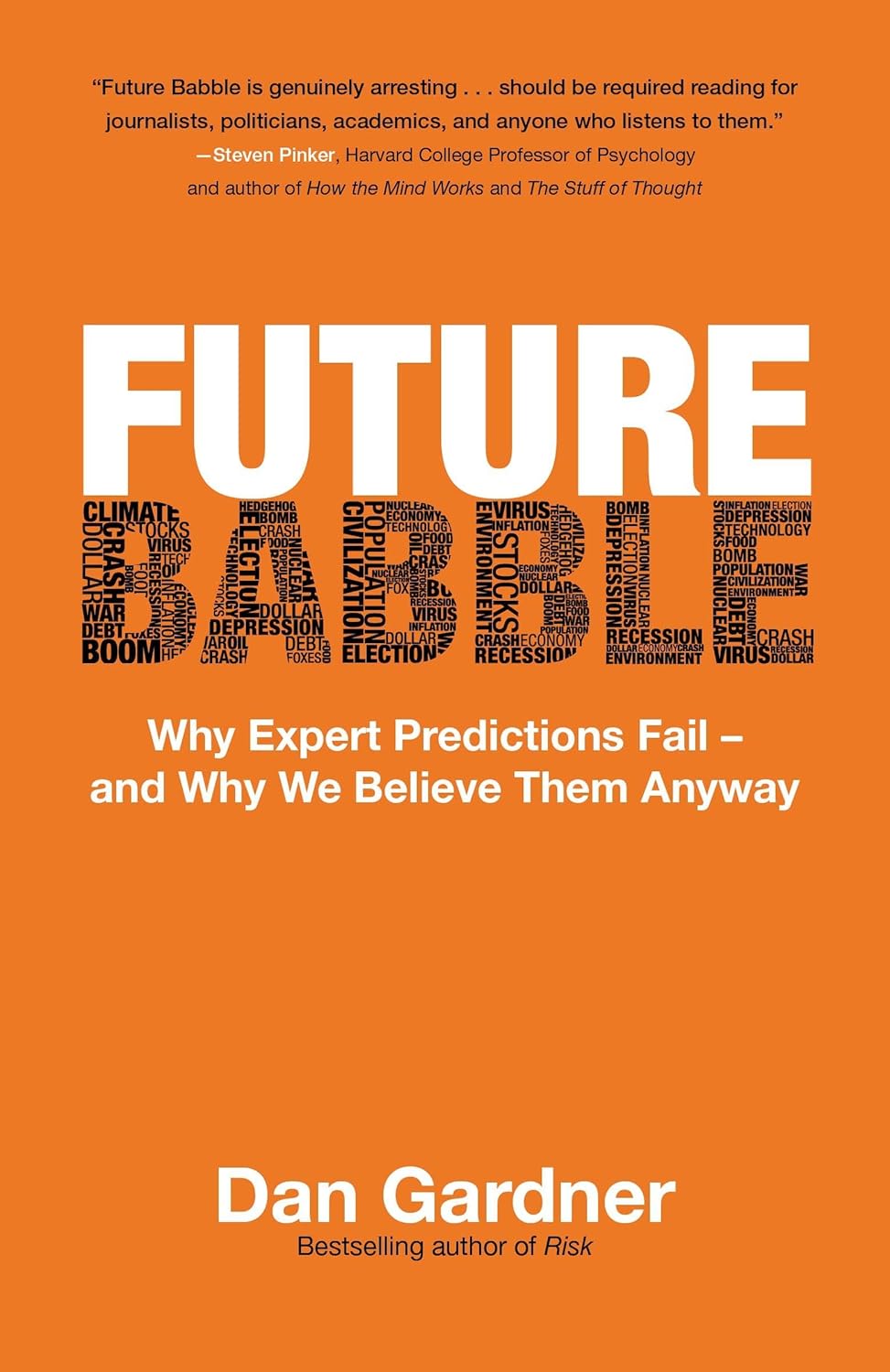 Amazon.com: Future Babble: Why Expert Predictions Fail - and Why We ...