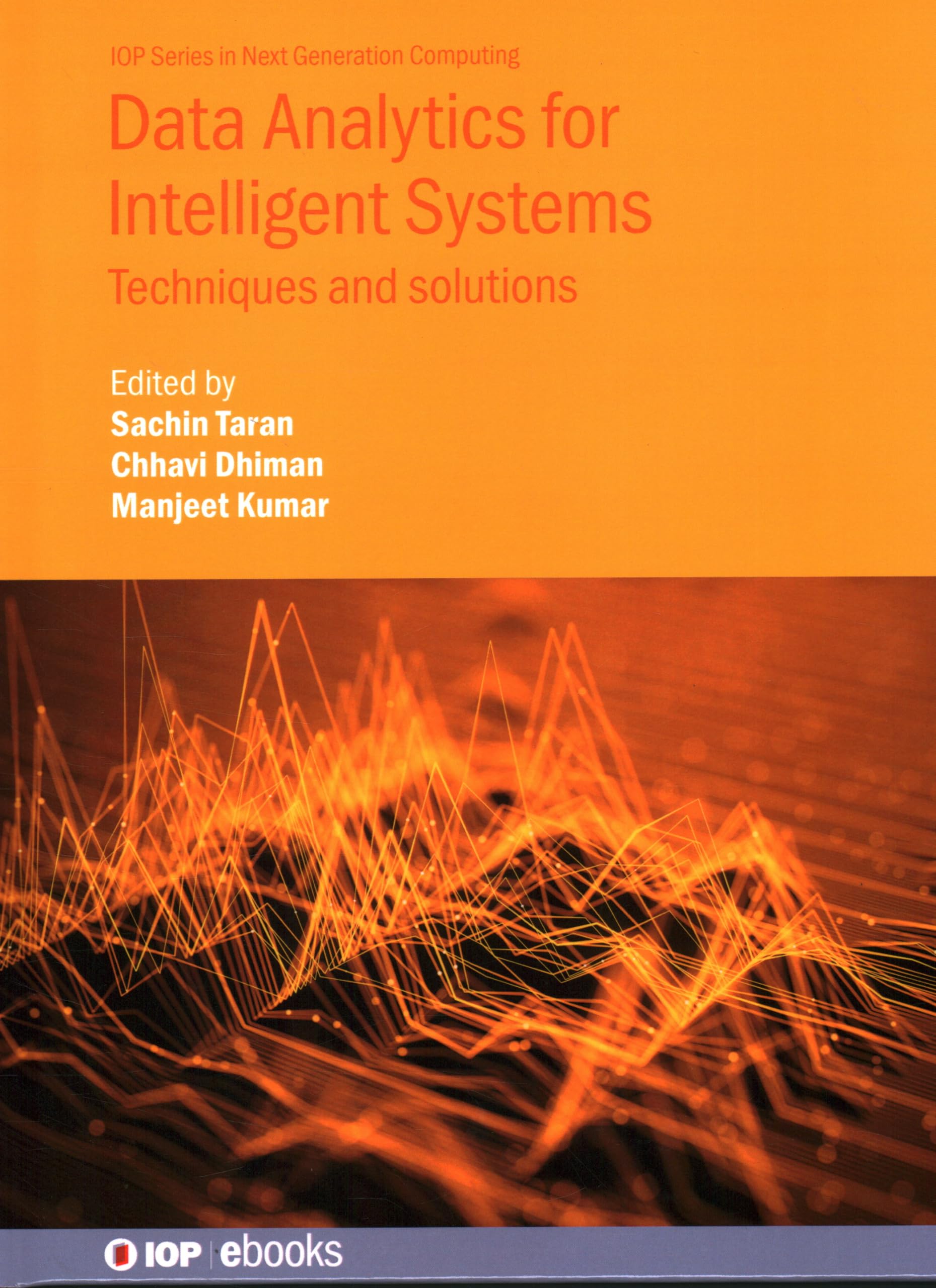 Data Analytics for Intelligent Systems: Techniques and solutions (IOP ...