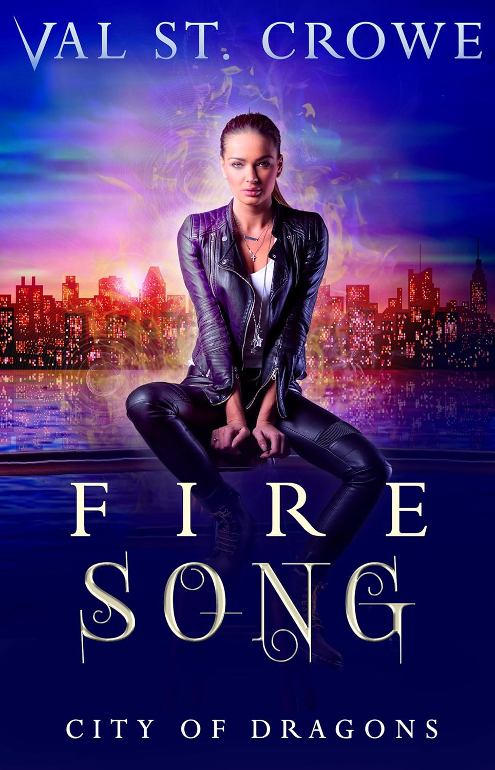 Fire Song (City of Dragons Book 1) - Kindle edition by St. Crowe, Val ...