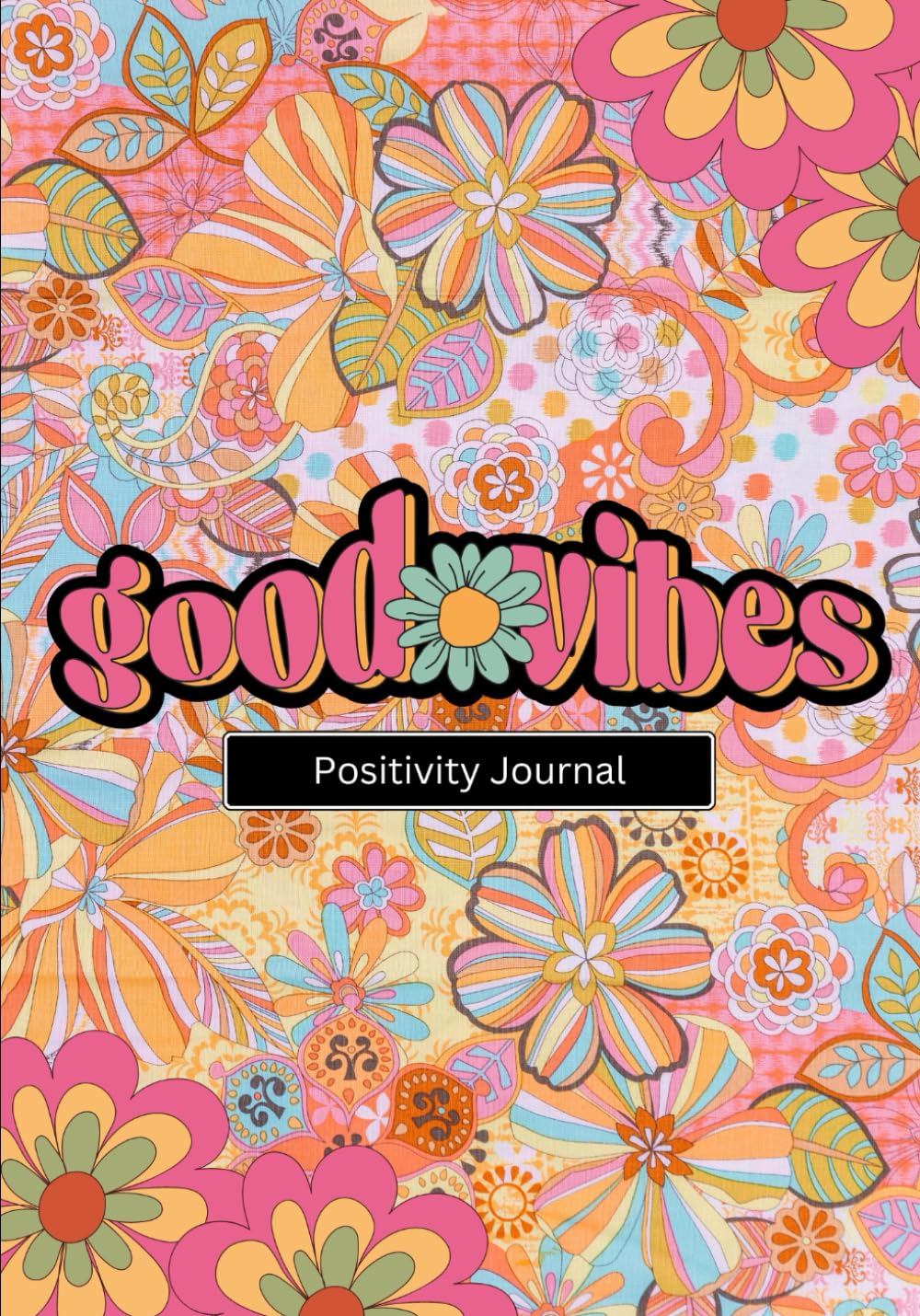 Good Vibes Positivity Journal: Medina, Ivonee Marlen: Amazon.com: Books
