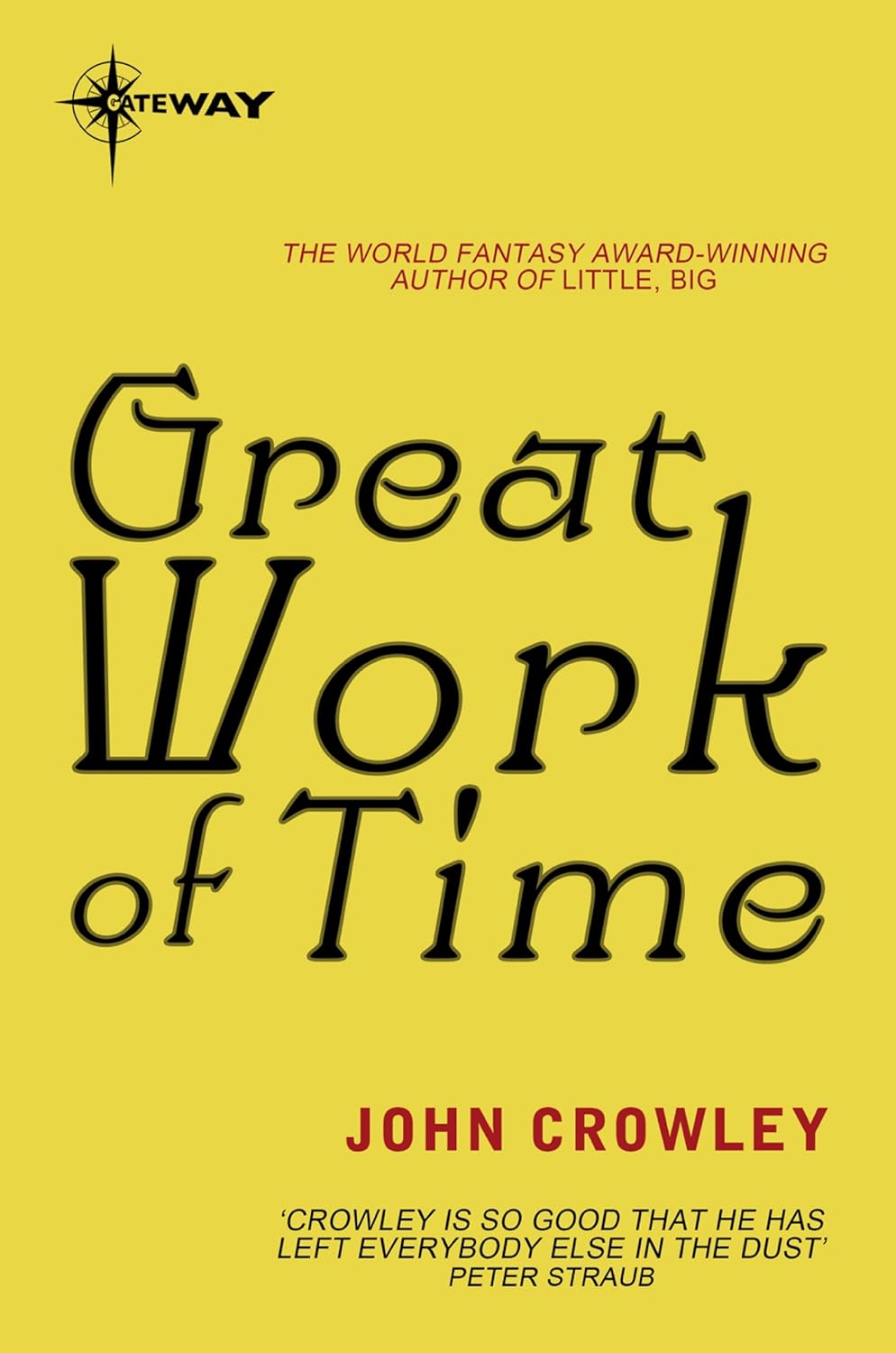 Amazon.com: Great Work of Time eBook : Crowley, John: Kindle Store