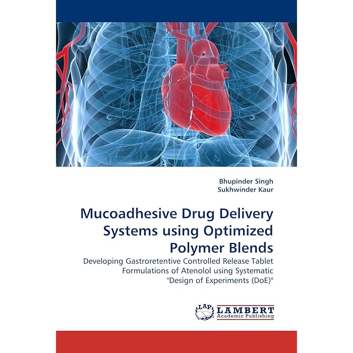 Buy Mucoadhesive Drug Delivery Systems using Optimized Polymer Blends ...