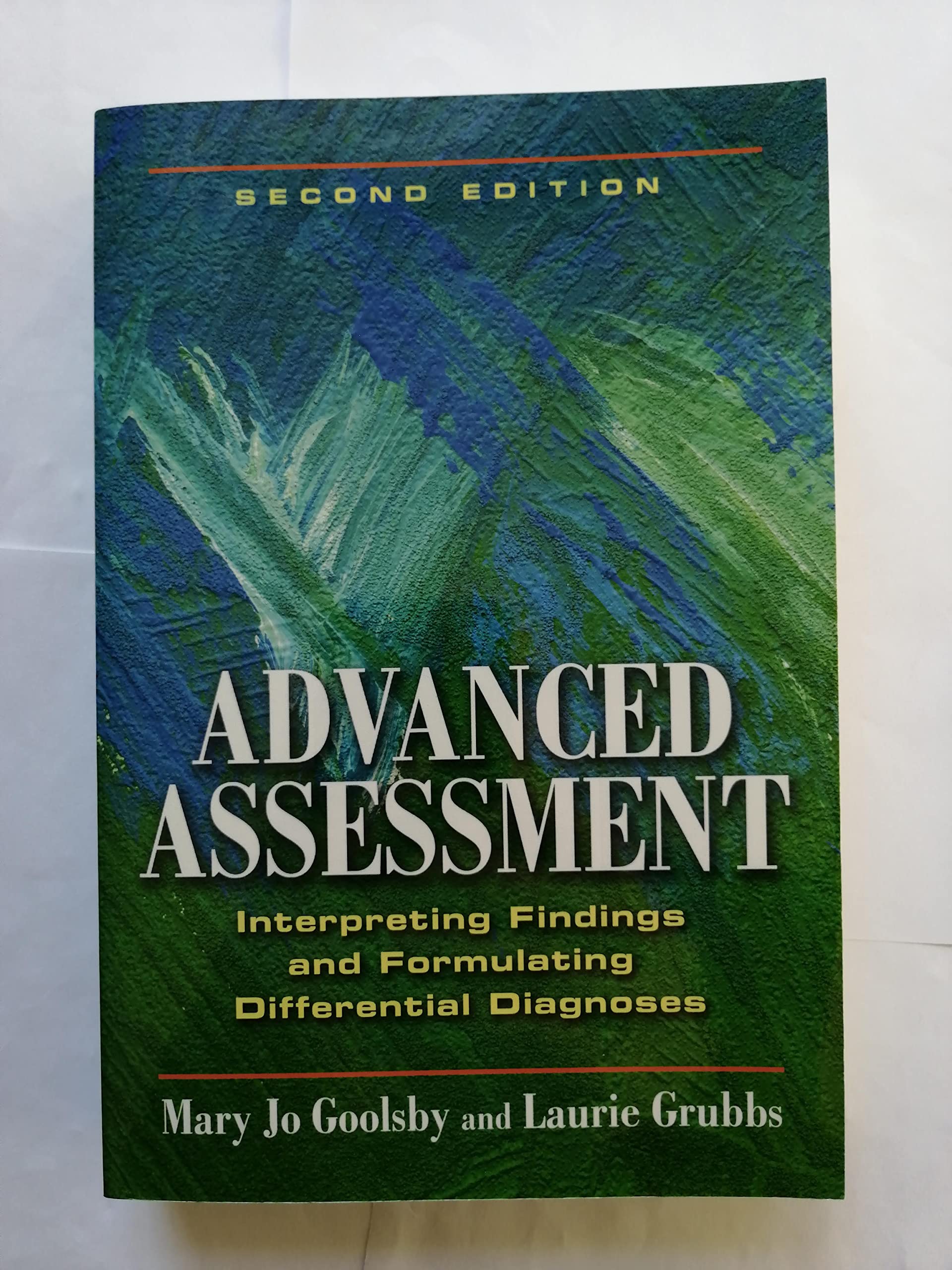 Advanced Assessment: Interpreting Findings and Formulating Differential ...