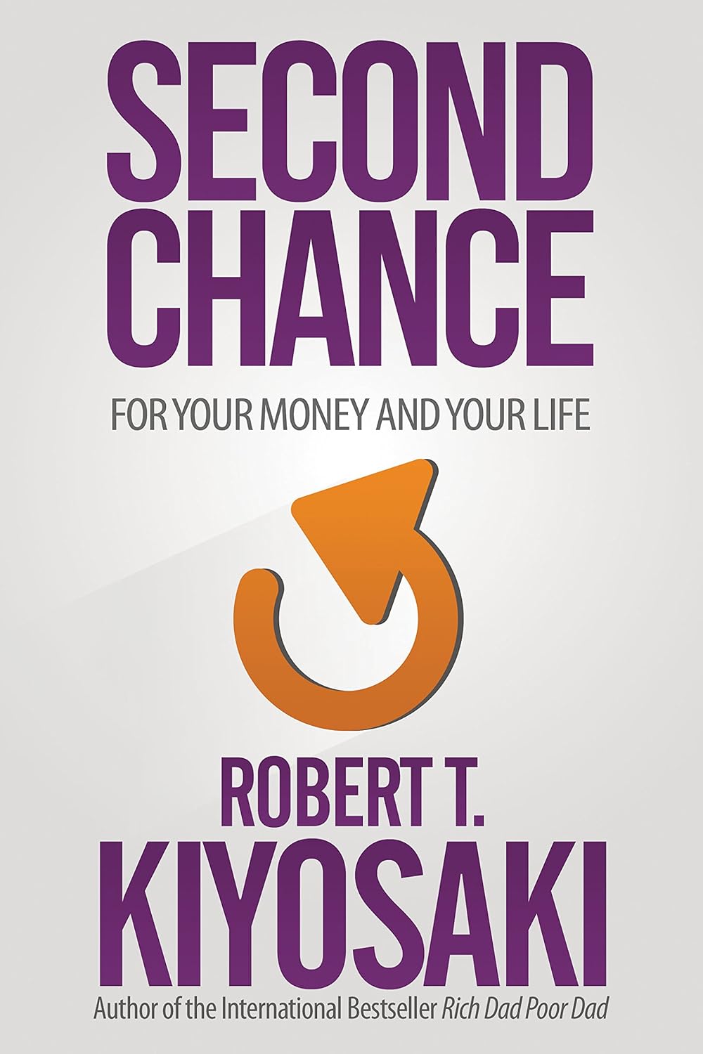 Second Chance: Kiyosaki, Robert T.: 9781612680460: Amazon.com: Books