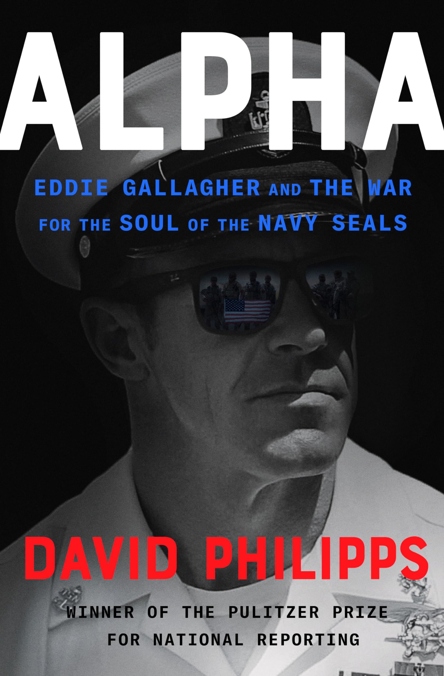 Amazon.com: Alpha: Eddie Gallagher and the War for the Soul of the Navy ...